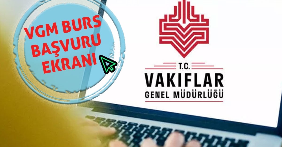 VGM burs başvurusu nasıl yapılır, kimler başvurabilir? | VGM burs ... VGM burs başvurusu nasıl yapılır, kimler başvurabilir? | VGM burs ...
